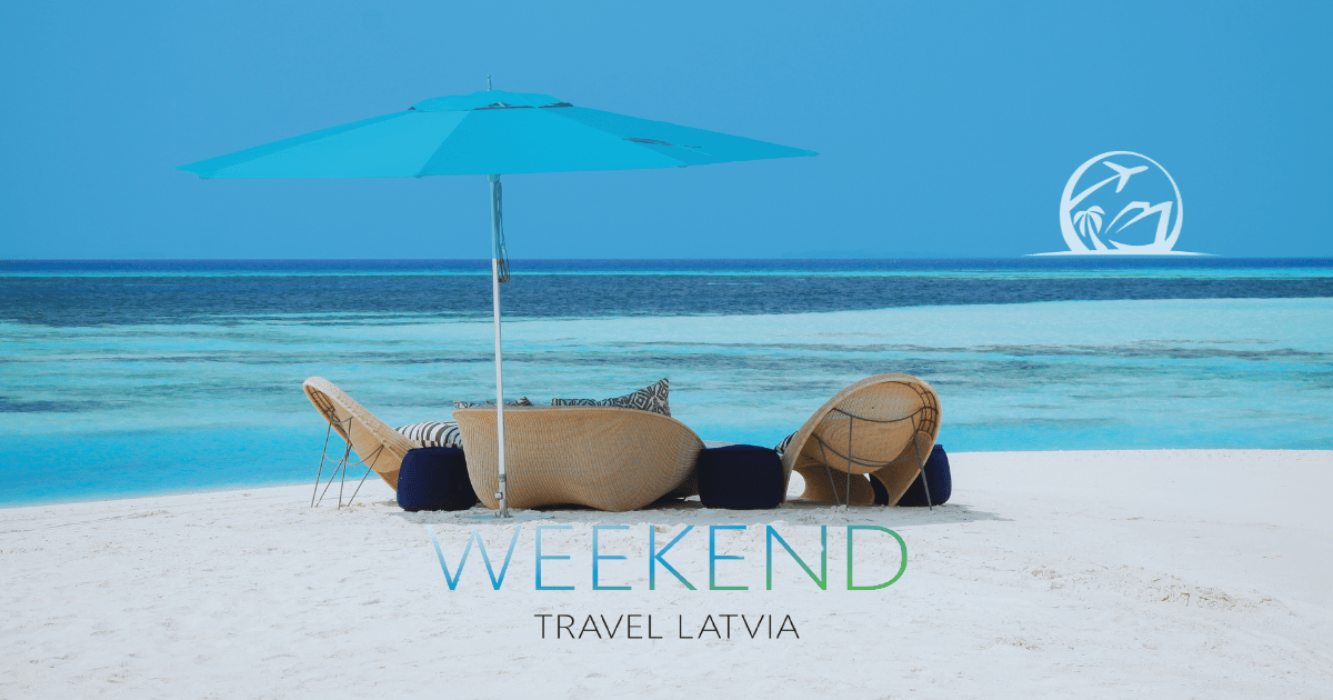 CEĻOJUMI | WeekendTravelLatvia