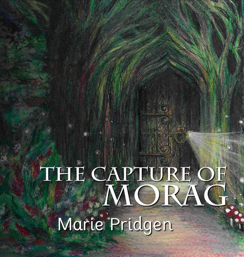The Capture of Morag | Jumpmaster Press