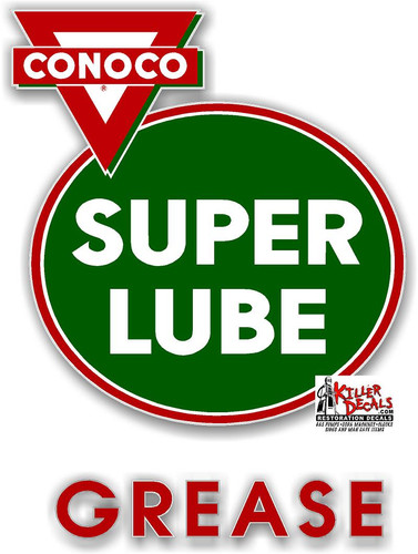 (CONO-17) CONOCO SUPER LUBE GREASE DECAL | killer decals