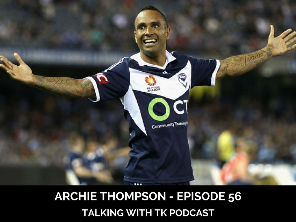 Episode 56 - Archie Thompson