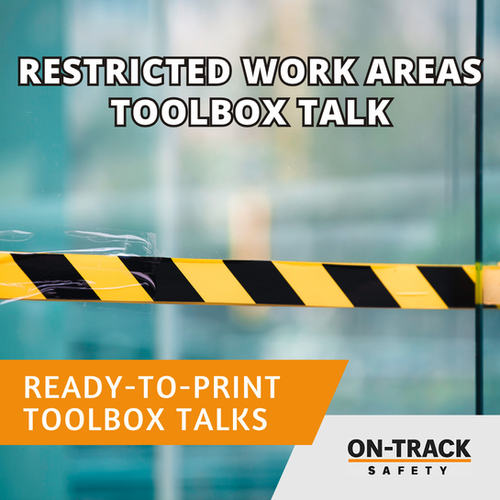Restricted Work Areas – Toolbox Talk | On-Track Safety