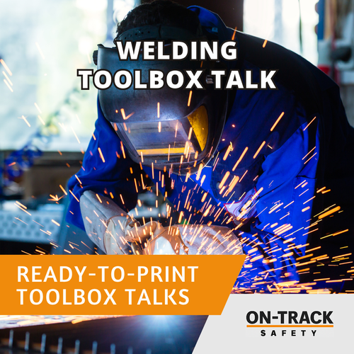 Welding Safety Toolbox Talk On Track Safety