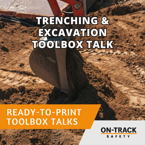 Trenching Excavation Hazards Toolbox Talk On Track Safety