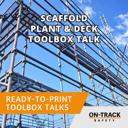 Scaffolds: Planks & Decks – Toolbox Talk | On-Track Safety