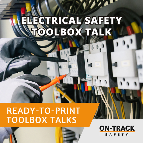 Electrical Safety – Toolbox Talk | On-Track Safety