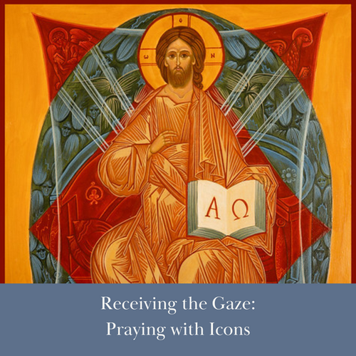 Receiving the Gaze: Praying with Icons | Behold's Website