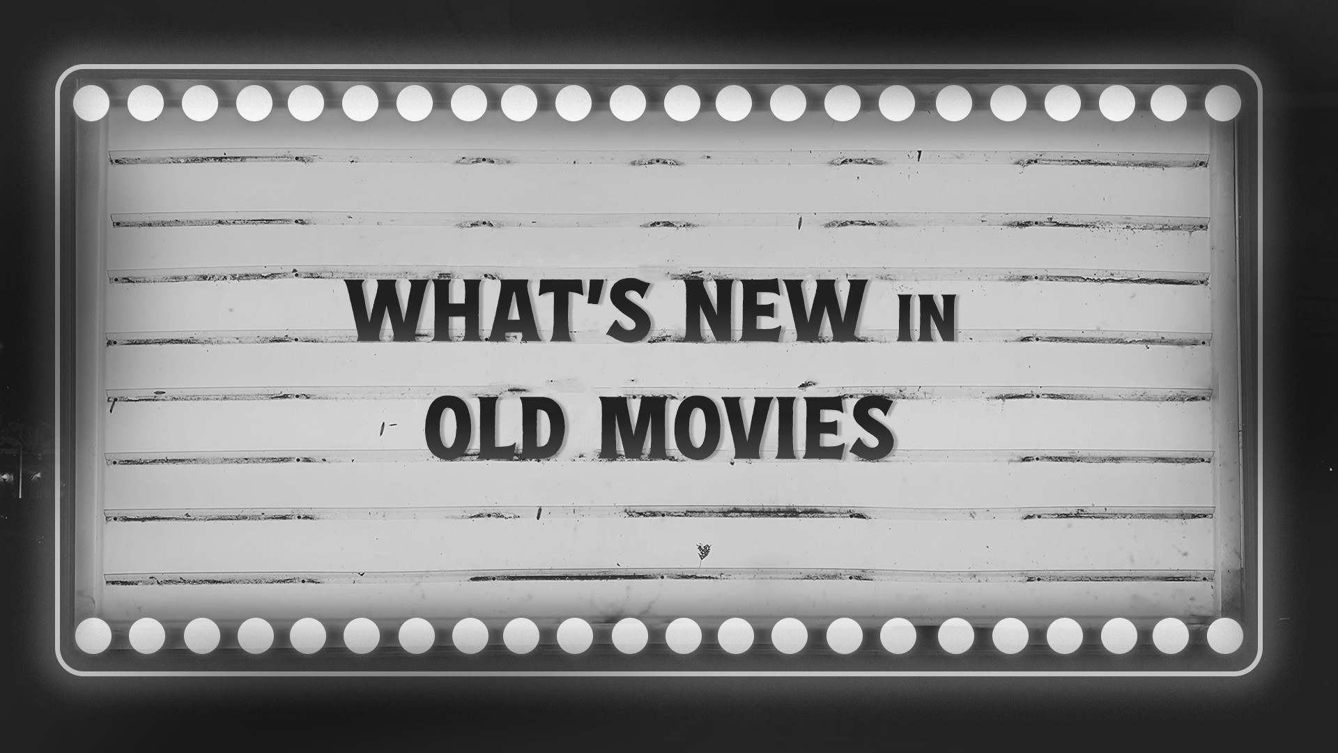 What’s New in Old Movies: July 2024