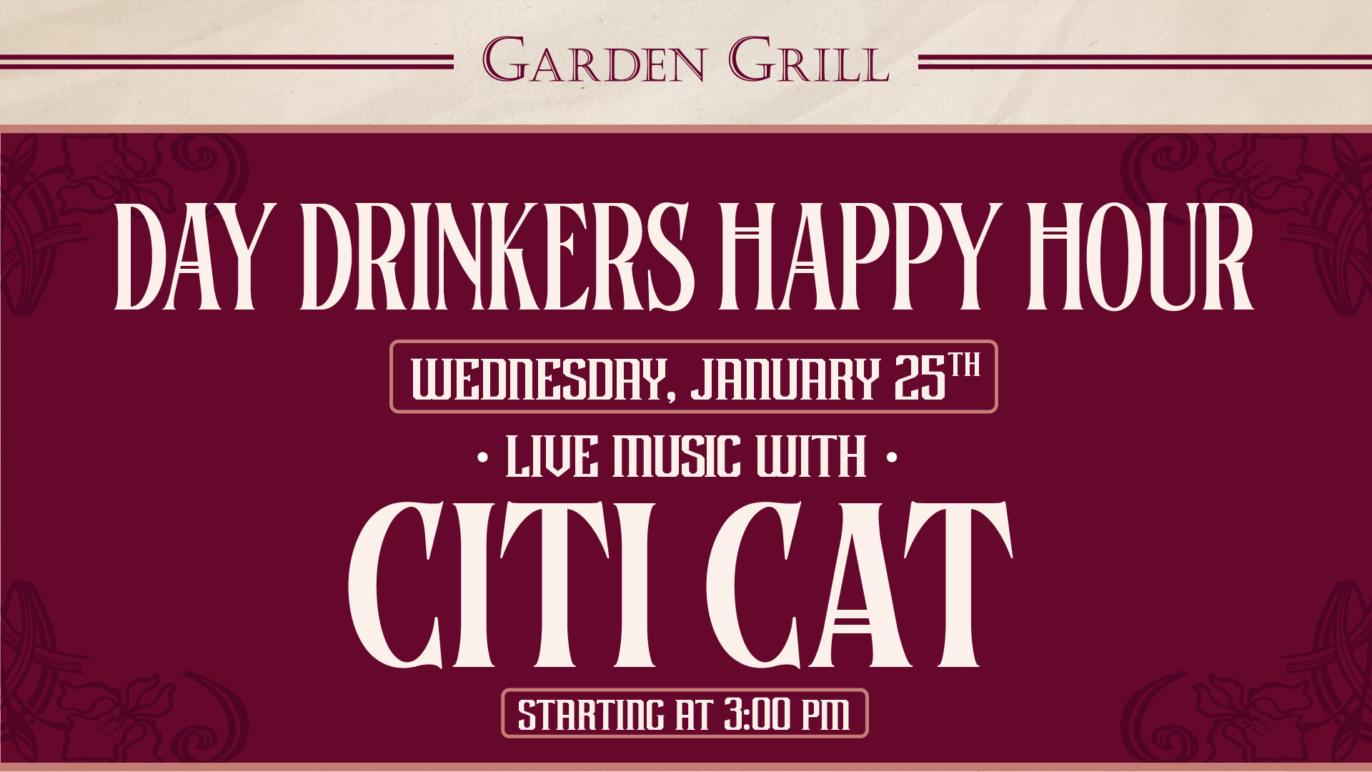 Day Drinkers Happy Hour with Citi Cat | Thegardengrill