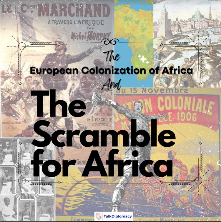 The European Colonization of Africa: The Scramble for Africa