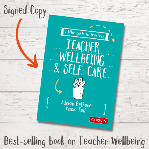 A Little Guide for Teachers: Teacher Wellbeing & Self-Care | Teachappy
