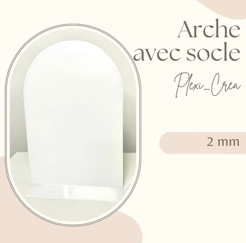 Arche avec socle lot de 5 | Plexi Crea