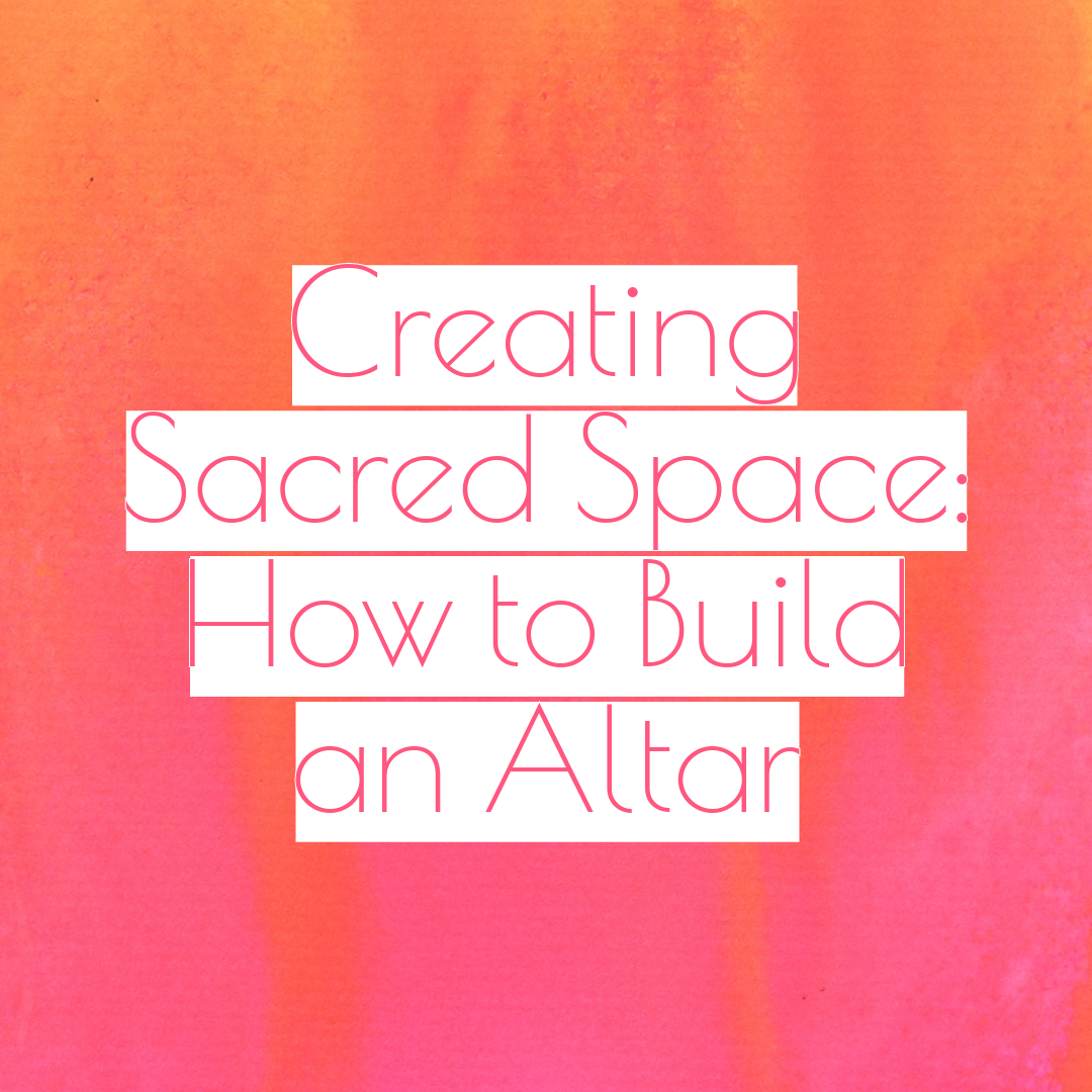 Creating Sacred Space: How to Build an Altar | B. Carey Inc