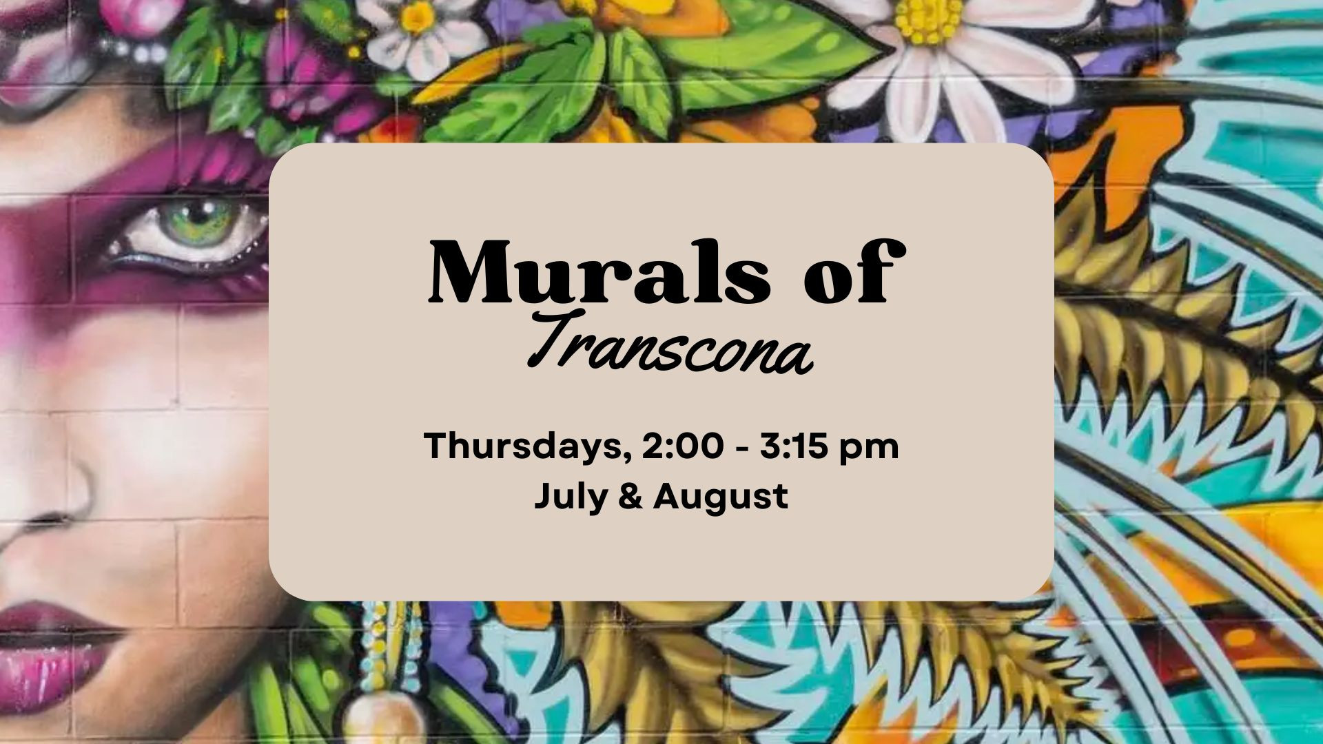 Murals of Transcona - Walking Tour 2024 | Transcona Museum