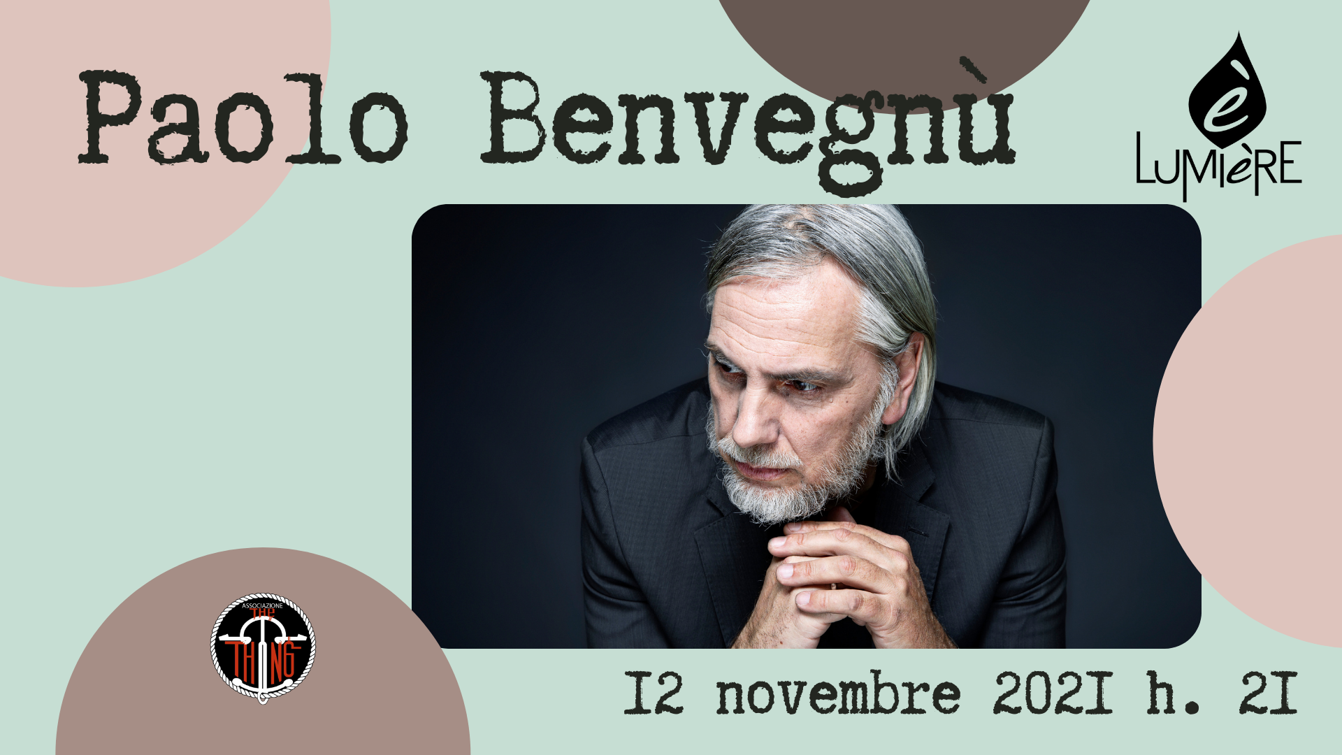 Paolo Benvegnù - VENTINOVE TOUR | Lumierepisa