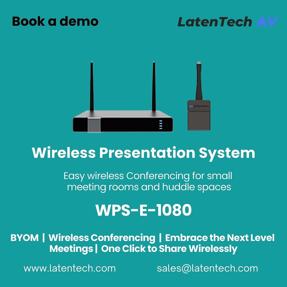 Upgrade Your Meetings with LatenTech AV Wireless Presentation System