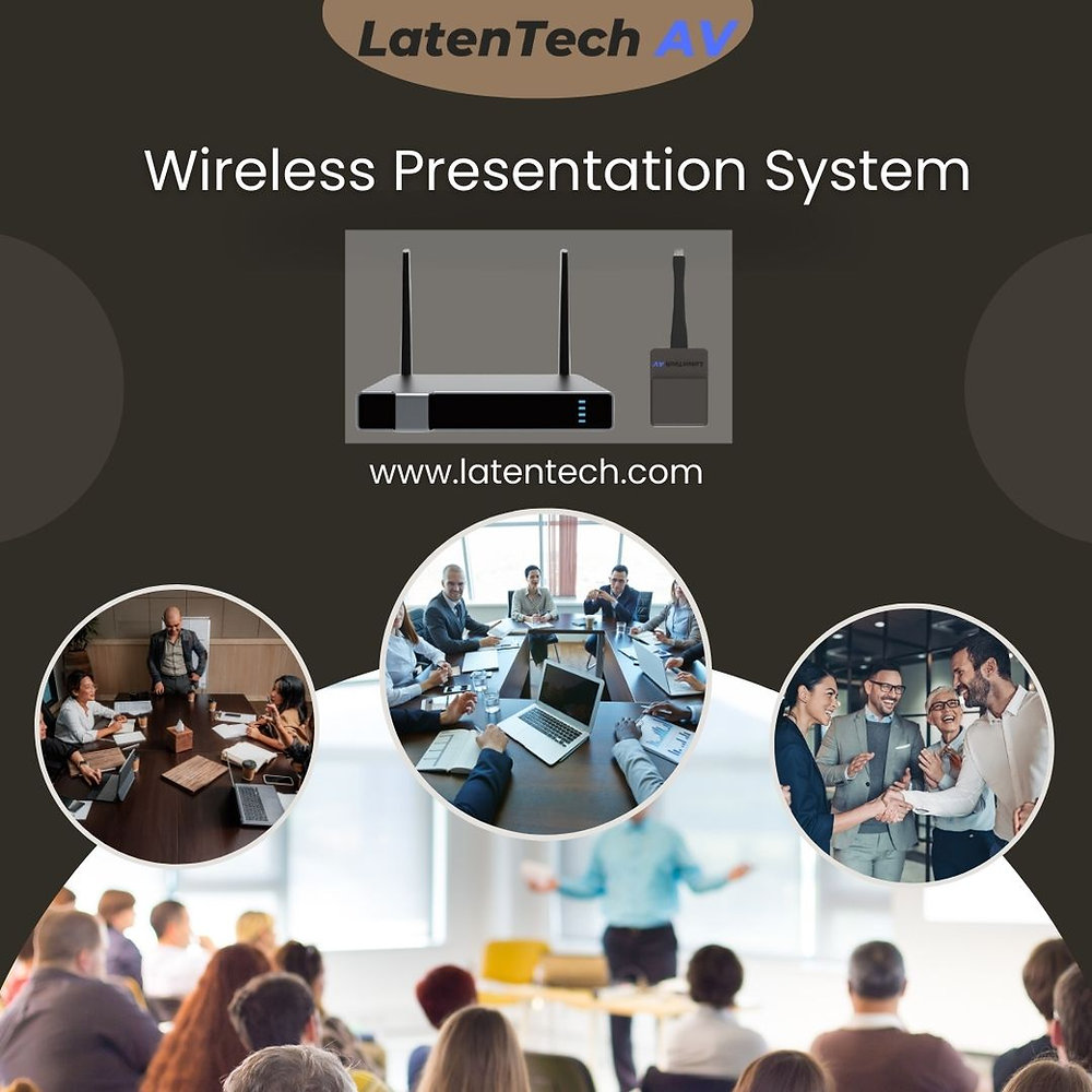 Transform Your Meeting Room with LatenTech AV Wireless Presentation System