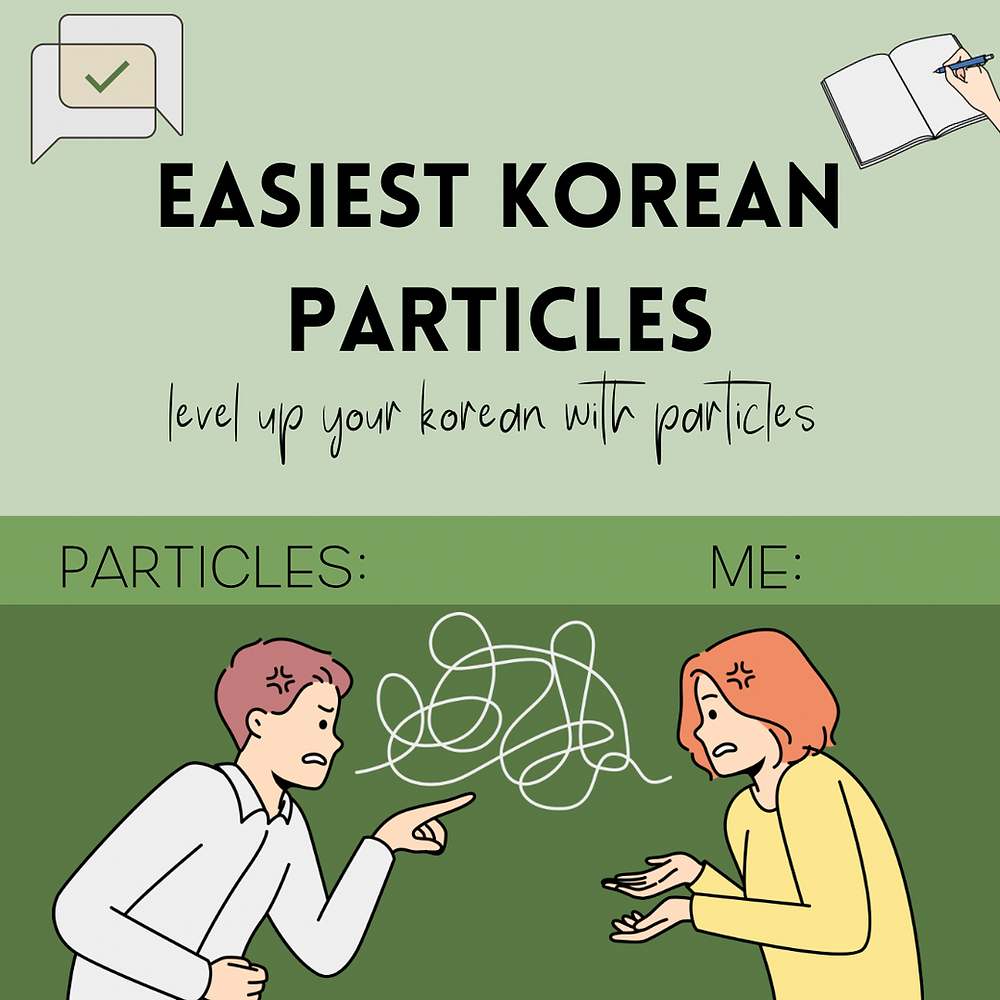 The Easiest Korean Particles | Particles You Can Learn in 1 Sitting
