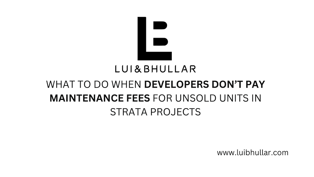 What to Do When Developers Don’t Pay Maintenance Fees for Unsold Units ...