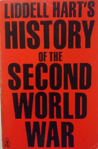 History of the Second World War (1970, 1973, 1992, 2011) By B. H ...