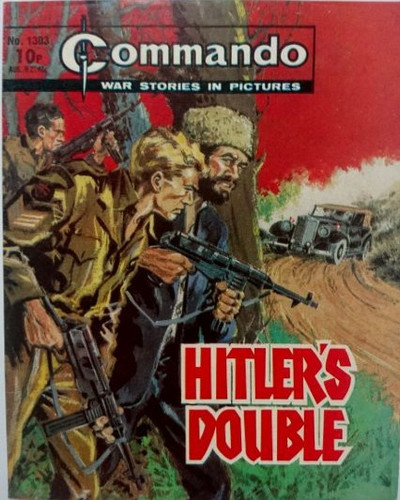 Commando Comic #1303: 'Hitler's Double' (1979) | Tally Ho Chap