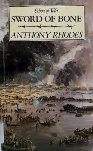 Sword Of Bone (1986) By Anthony Rhodes | Tally Ho Chap