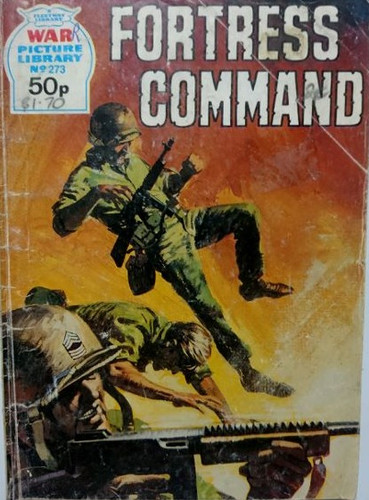 War Picture Library (Series 2) #273: 'Fortress Command' (1990) | Tally ...