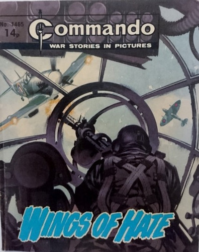 Commando Comic #1465: 'Wings of Hate' (1980) | Tally Ho Chap