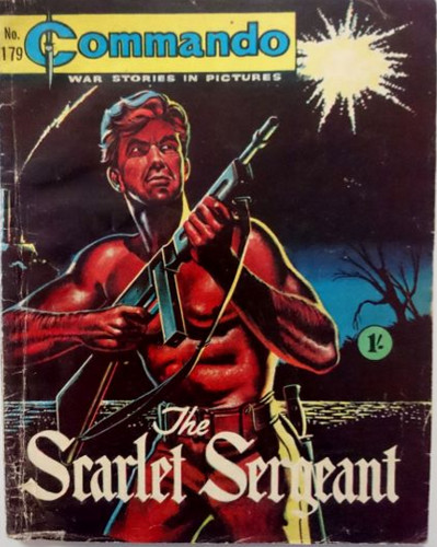 Commando Comic #179: 'The Scarlet Sergeant' (1965) | Tally Ho Chap