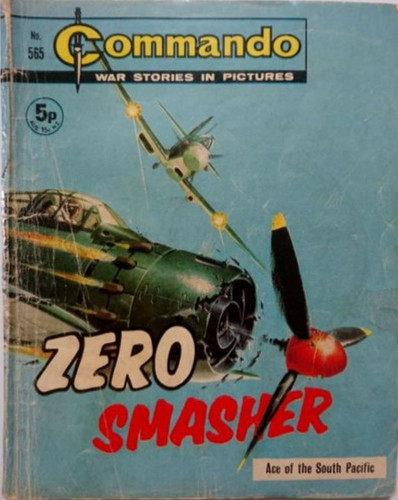 Commando Comic #565: 'Zero Smasher' (1971) | Tally Ho Chap