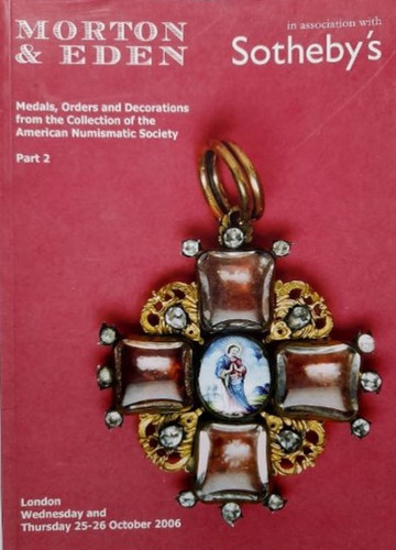 Morton & Eden: Medals, Orders and Decorations from the Collection of... (2006) | Tally Ho Chap