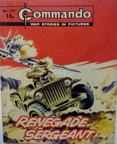 Commando Comic #1591: 'Renegade Sergeant' (1982) | Tally Ho Chap