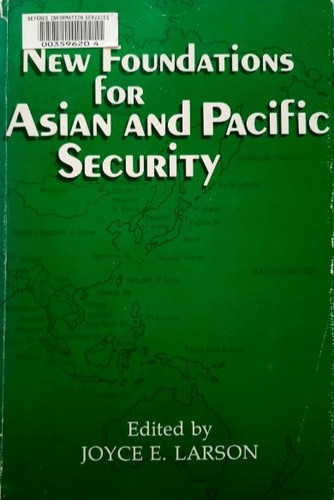 New Foundations For Asian and Pacific Security (1980) By Joyce E ...