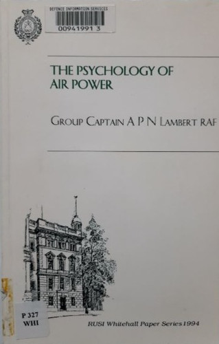 RUSI Whitehall Papers #30 'The Psychology Of Air Power' (1995) | Tally ...