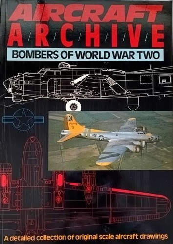Aircraft Archive: Bombers Of World War Two (1989) | Tally Ho Chap