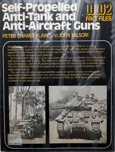 WW2 Fact Files: Self Propelled... (1975) By Peter Chamberlain and John ...