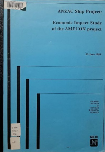 ANZAC Ship Project: Economic Impact Study of the AMECON Project (1989 ...