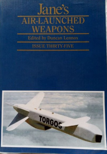 Jane's Air-Launched Weapons: Issue Thirty-Five (2000) By Duncan Lennox ...