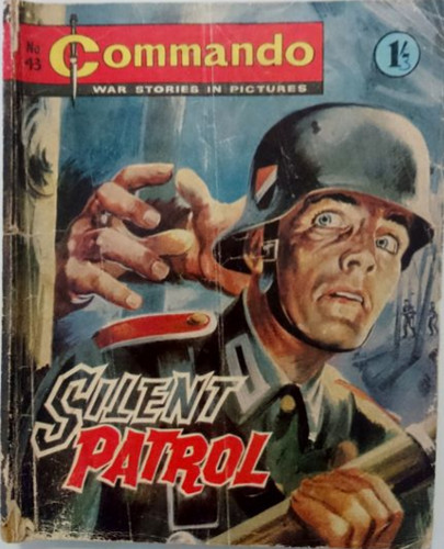 Commando Comic #43: 'Silent Patrol' (1962) | Tally Ho Chap