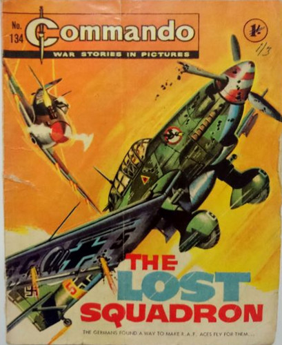 Commando Comic #134: 'The Lost Squadron' (1964) | Tally Ho Chap