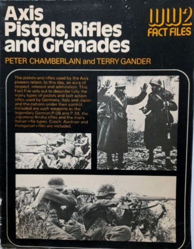 WW2 Fact Files: Axis Pistols, Rifles and Grenades (1976) By Peter ...
