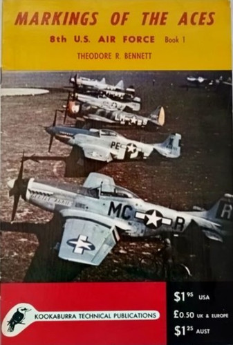 Kookaburra Technical Publications: Marking of the Aces 8th U.S. Air ...
