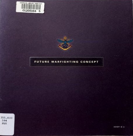 Future Warfighting Concept (2002) By Australian Department Of Defence ...