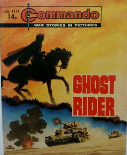 Commando Comic #1474: 'Ghost Rider' (1980) | Tally Ho Chap