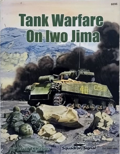 Squadron/Signal: Tank Warfare On Iwo Jima (2008) By David E. Harper ...