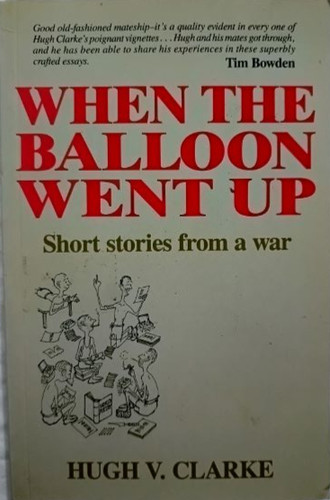 When The Balloon Went Up: Short Stories From A War (1990) By Hugh V ...