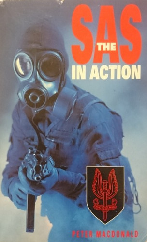 SAS in Action (1998) By Peter MacDonald | Tally Ho Chap