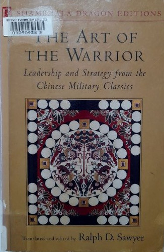 The Art of The Warrior: Leadership and Strategy From.. (1996) By Ralph ...