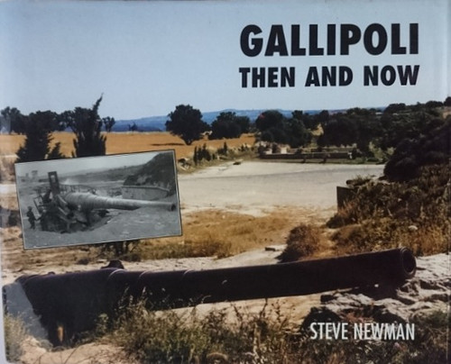 Gallipoli: Then and Now (2000) By Steve Newman | Tally Ho Chap