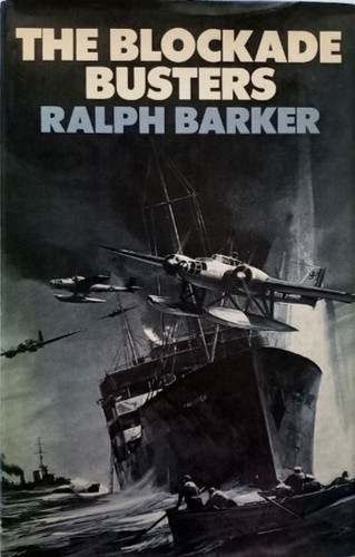 The Blockade Busters (1976) By Ralph Barker | Tally Ho Chap