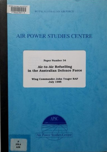 #34: Air To Air Refuelling In The Australian Defence Force (1995) By ...
